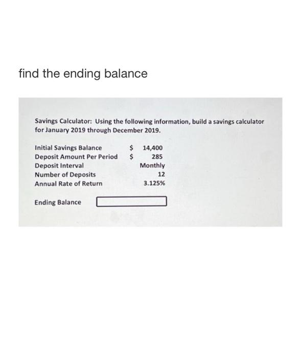 Solved find the ending balance Savings Calculator: Using the | Chegg.com