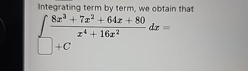 Solved Integrating term by term, we obtain | Chegg.com
