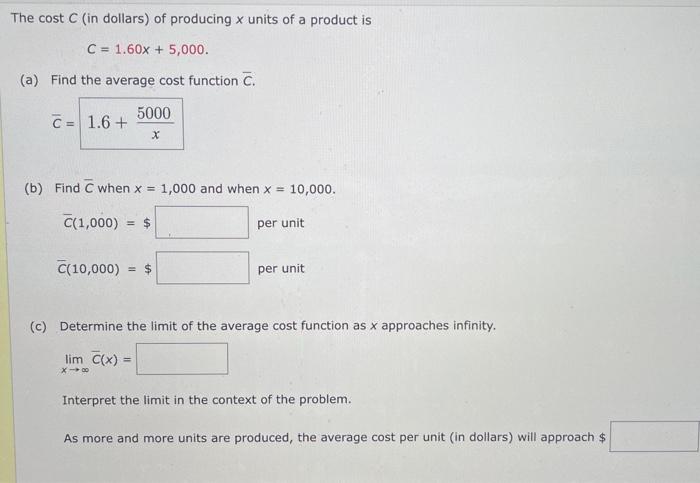 Solved The cost C (in dollars) of producing x units of a | Chegg.com