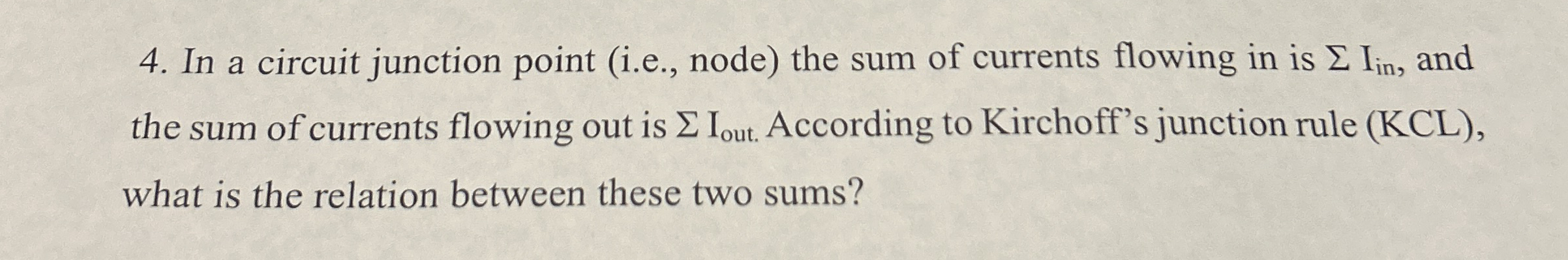 Solved In a circuit junction point (i.e., ﻿node) ﻿the sum of | Chegg.com