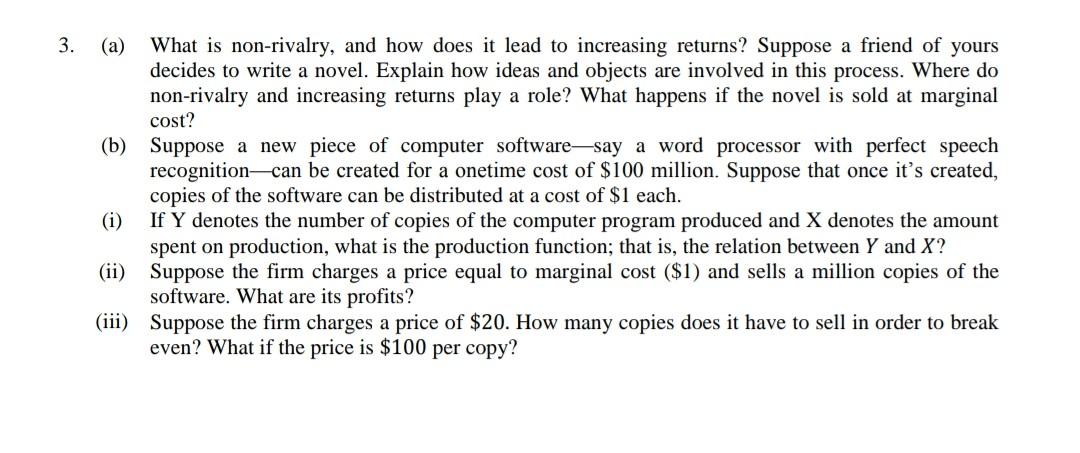 Solved 3. (a) What is non-rivalry, and how does it lead to | Chegg.com