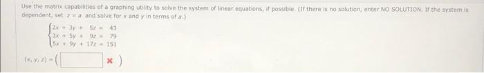 Solved Use the matrix capabilities of a graphing utility to | Chegg.com