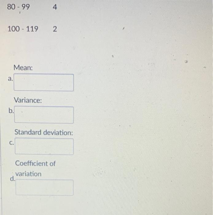 Solved What Is The Mean Variance Standard Deviation And