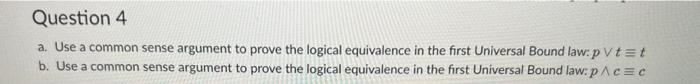 Solved a. Use a common sense argument to prove the logical | Chegg.com