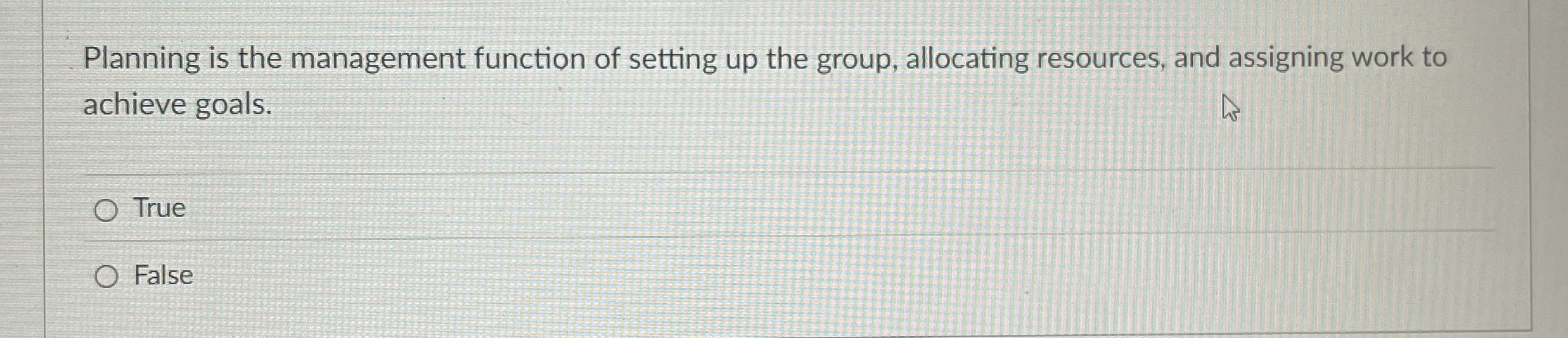 Solved Planning is the management function of setting up the | Chegg.com