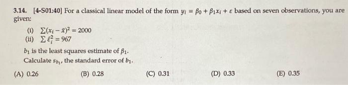 Solved 3.14. [4-S01:40] For a classical linear model of the | Chegg.com