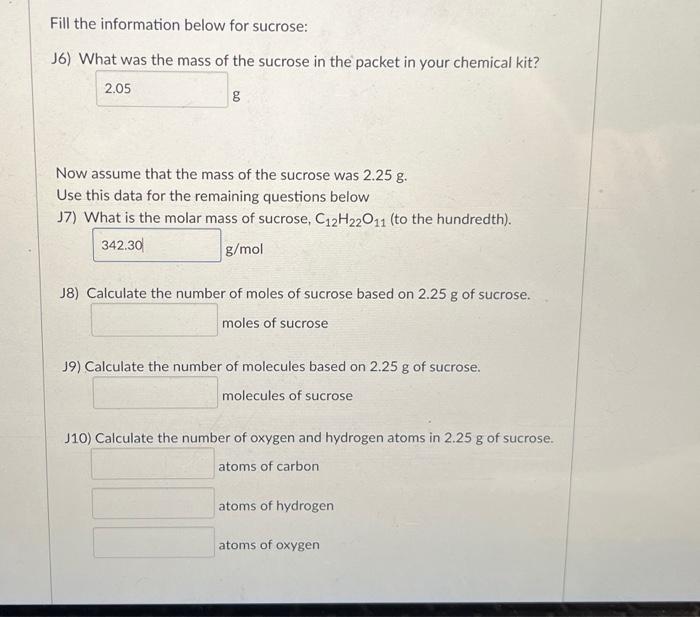 Solved Fill the information below for sucrose: J6) What was | Chegg.com