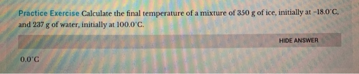 Solved Practice Exercise Calculate the final temperature of | Chegg.com