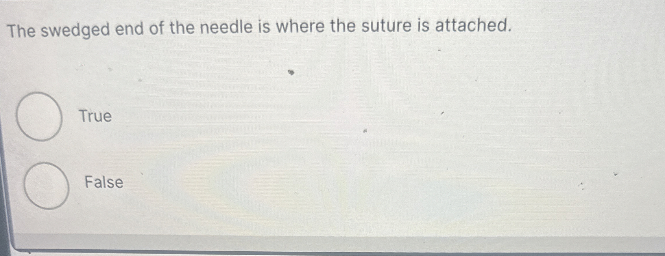 Solved The swedged end of the needle is where the suture is | Chegg.com