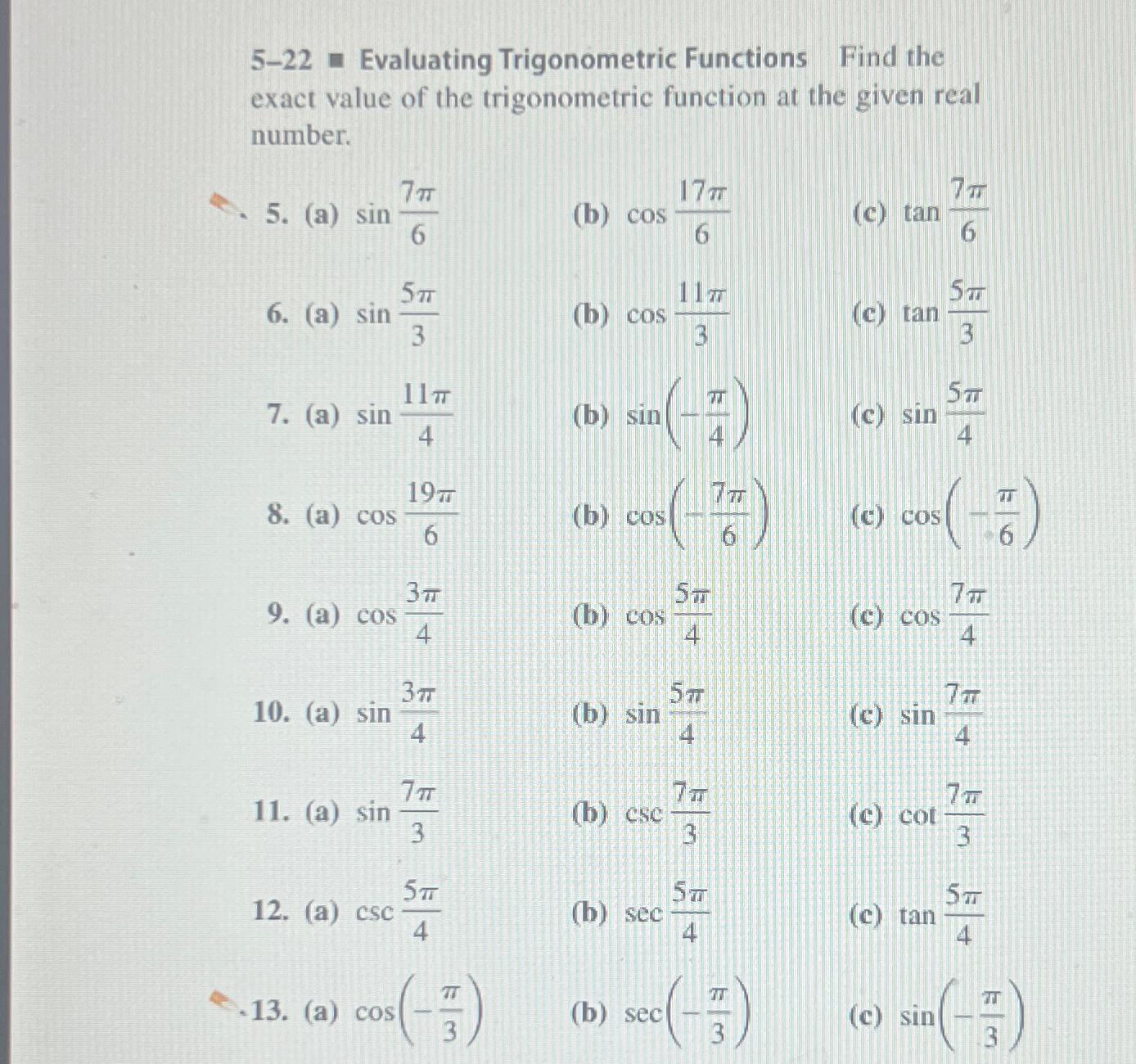 Solved 5-22 = ﻿Evaluating Trigonometric Functions Find the | Chegg.com