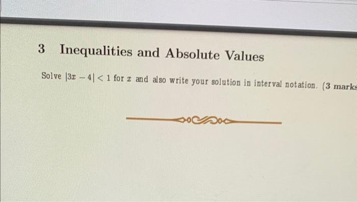 Solved 3 Inequalities and Absolute Values Solve ∣3x−4∣