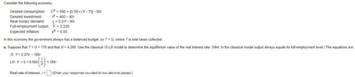 Solved Desired consumption Cd=590+[0.50×(Y−7)]−50r Desired | Chegg.com