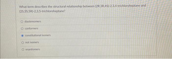 Solved What term describes the structural relationship | Chegg.com
