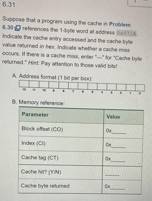 Solved Suppose that a program using the cache in Problem | Chegg.com