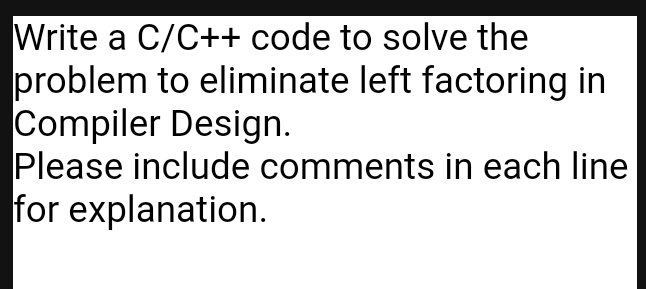 Solved Write a C/C++ code to solve the problem to eliminate | Chegg.com