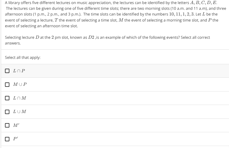 Solved A library offers five different lectures on ﻿music | Chegg.com