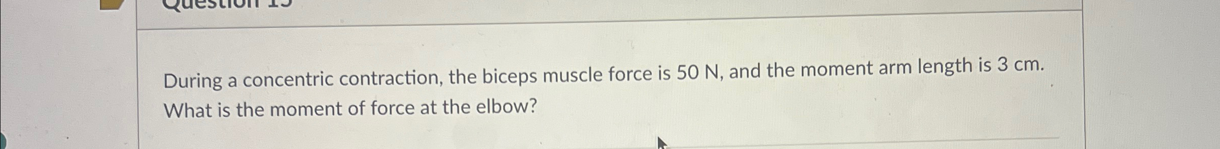 Solved During a concentric contraction, the biceps muscle | Chegg.com