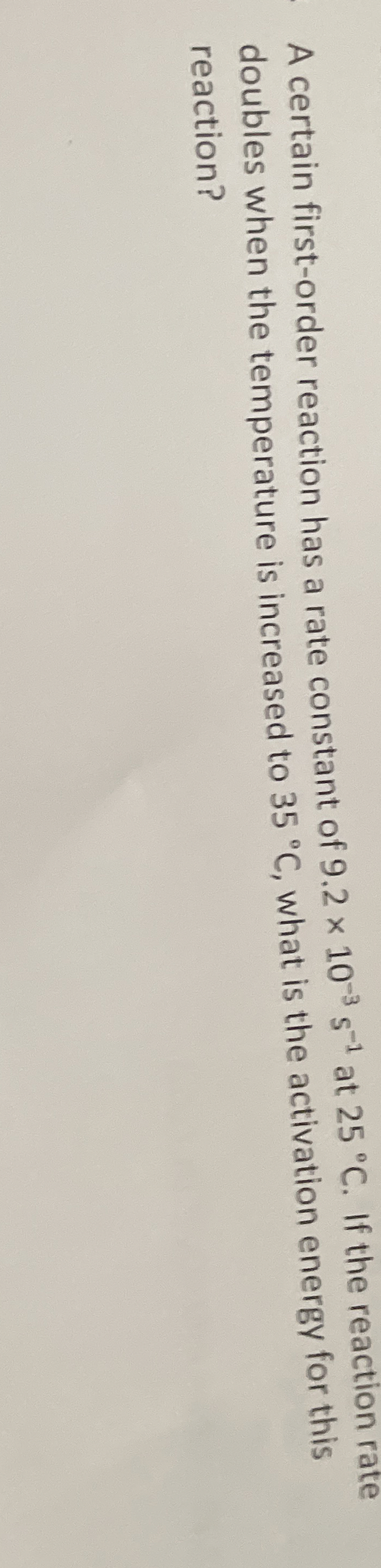 Solved A Certain First Order Reaction Has A Rate Constant Of