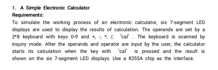 Solved 1. A Simple Electronic Calculator Requirements: To | Chegg.com