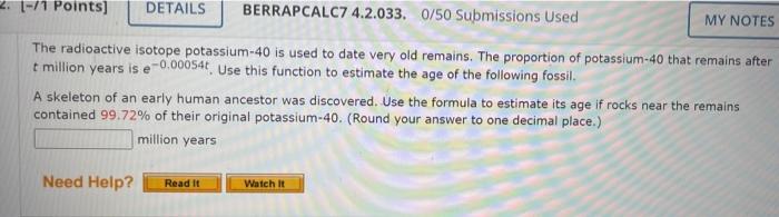 Solved The radioactive isotope potassium-40 is used to date | Chegg.com
