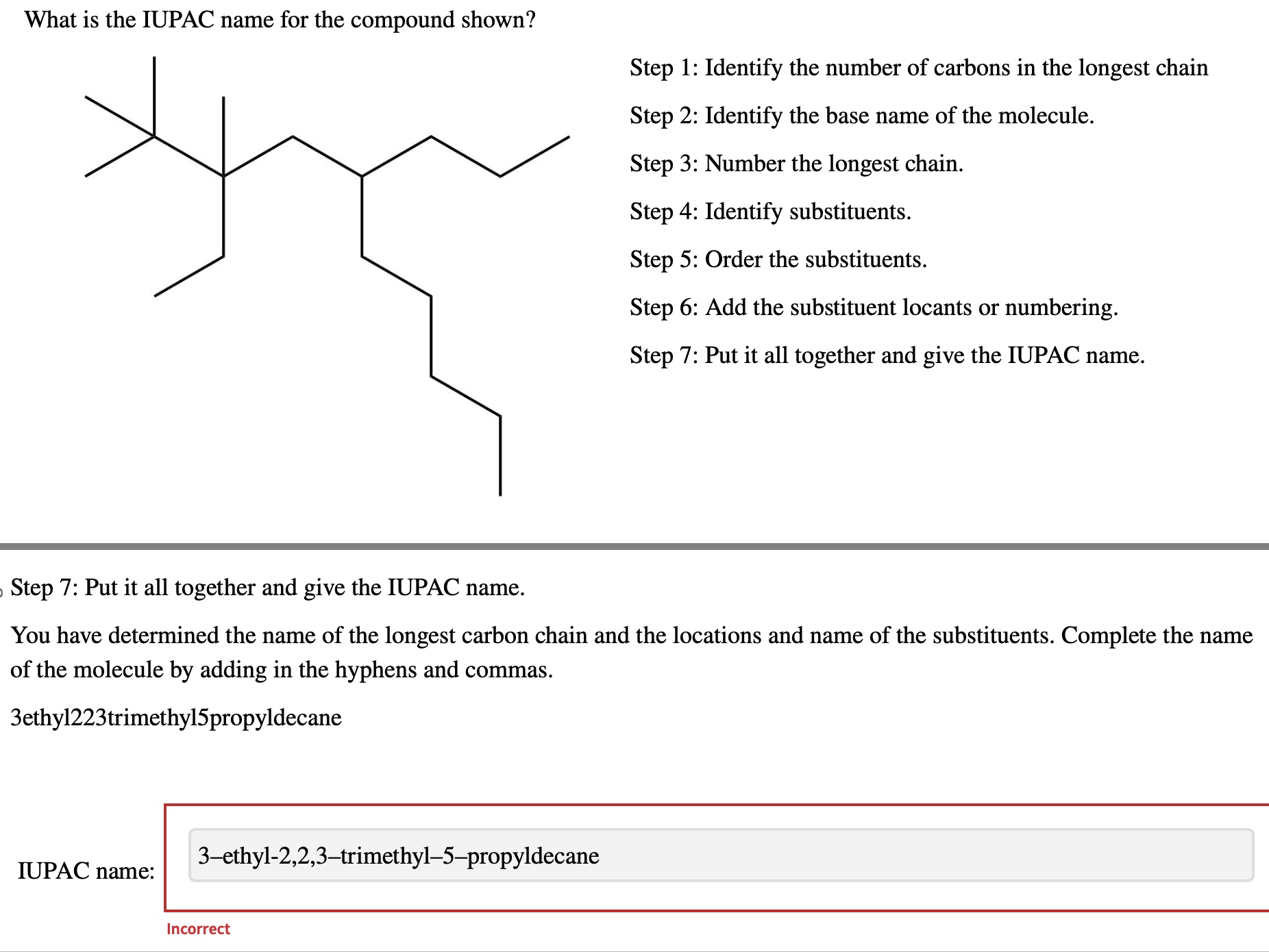 Solved What is the IUPAC name for the compound shown?Step 1: | Chegg.com