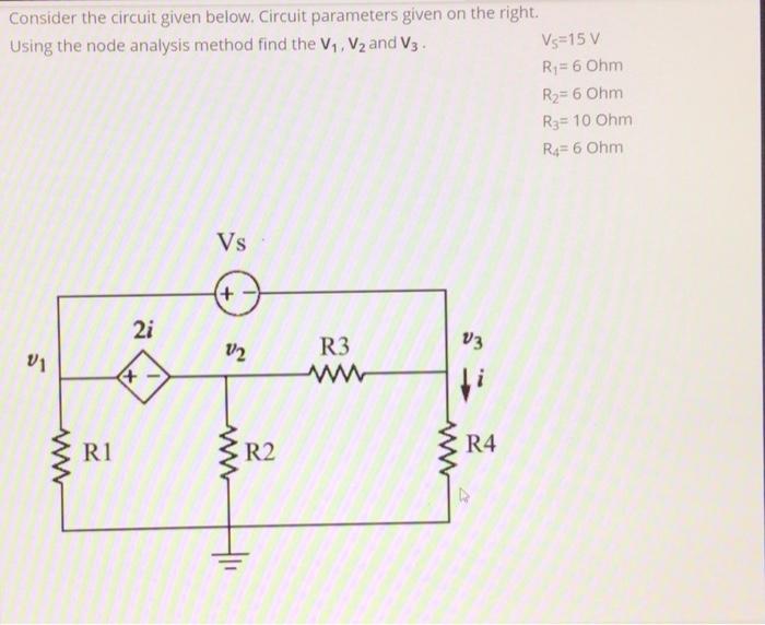 Solved Consider the circuit given below. Circuit parameters | Chegg.com