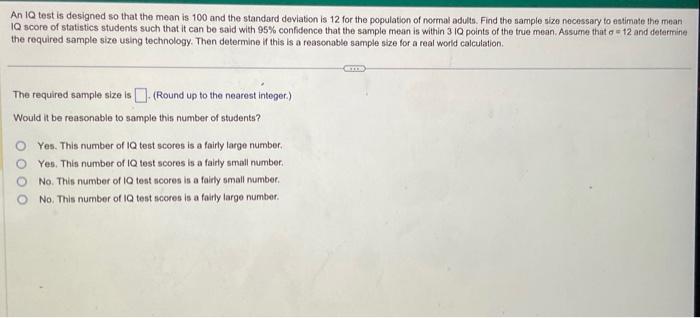 Solved An 1Q test is designed so that the mean is 100 and | Chegg.com