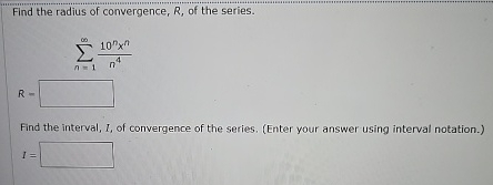 Solved Find the radius of convergence, R, ﻿of the | Chegg.com