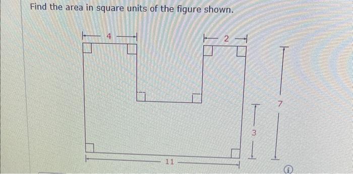 Solved Find the area in square units of the figure shown. | Chegg.com