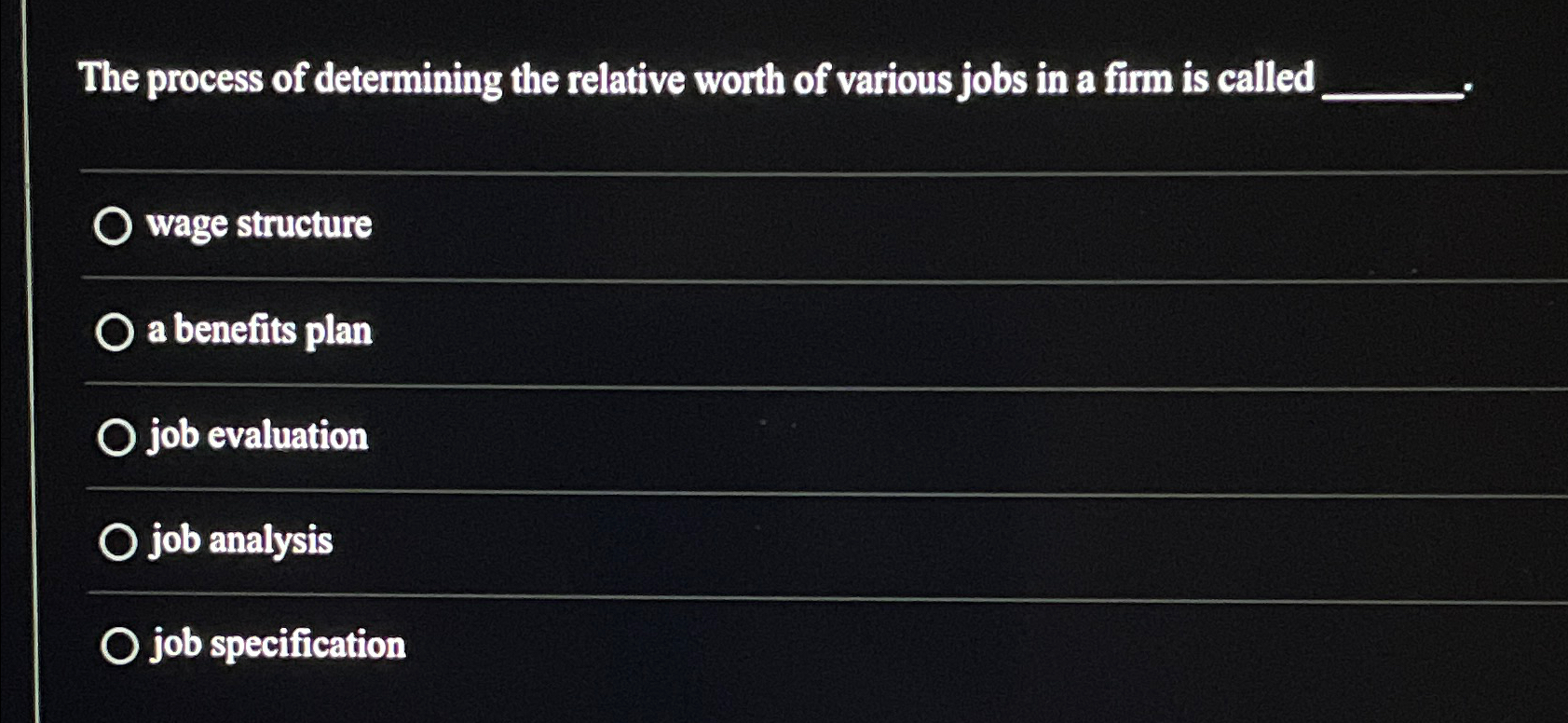 Solved The process of determining the relative worth of | Chegg.com