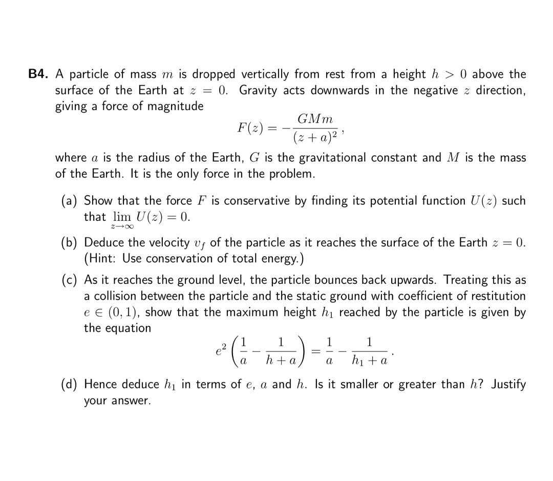 Solved 4. A particle of mass m is dropped vertically from | Chegg.com