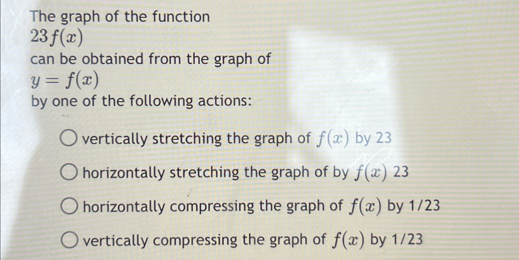 Solved The graph of the function 23f(x)can be obtained from | Chegg.com