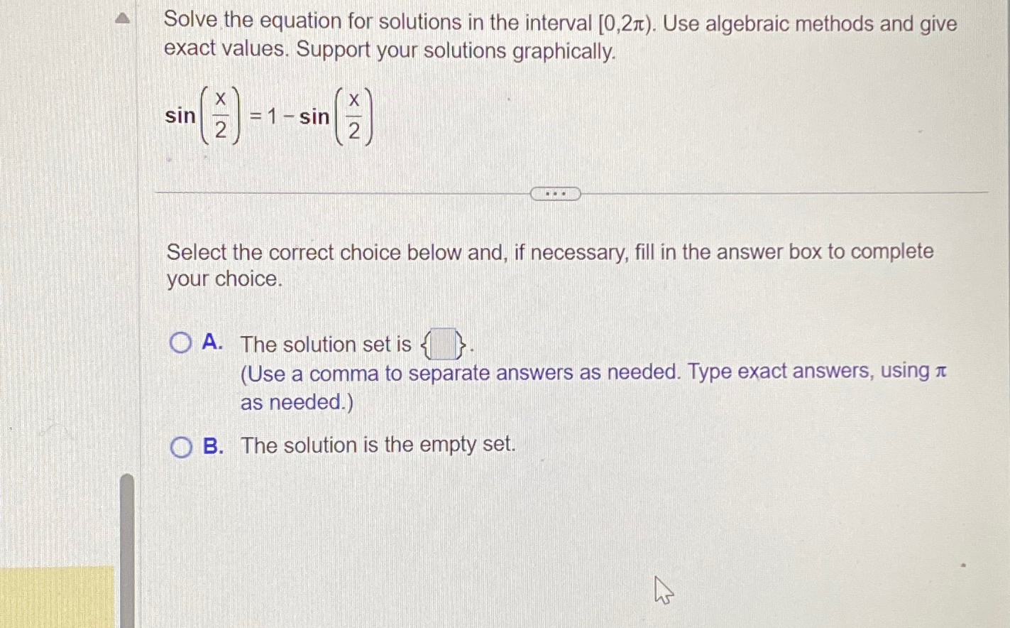 Solved Solve the equation for solutions in the interval | Chegg.com