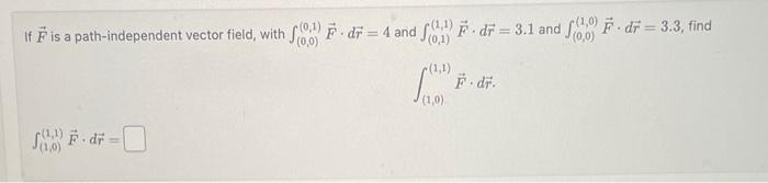 Solved If F is a path-independent vector field, with | Chegg.com
