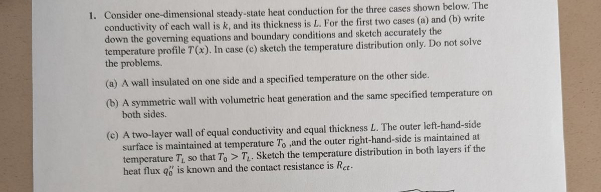 Solved Consider one-dimensional steady-state heat conduction | Chegg.com