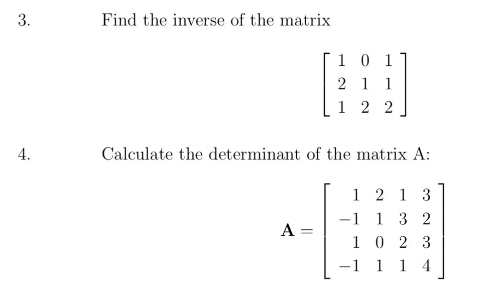 Find the inverse of the matrix[101211122]Calculate | Chegg.com