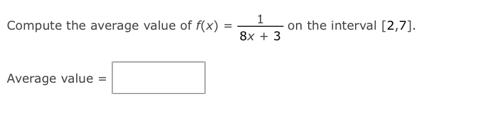 Solved Compute the average value of f(x)=18x+3 ﻿on the | Chegg.com