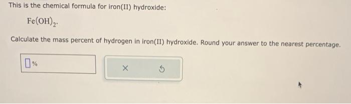 Solved This is the chemical formula for iron(II) hydroxide: | Chegg.com