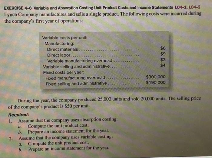 Solved EXERCISE 4-6 Variable and Absorption Costing Unit | Chegg.com