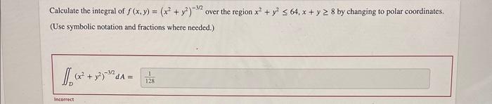 Solved Calculate the integral of f(x,y)=(x2+y2)−3/2 over the | Chegg.com