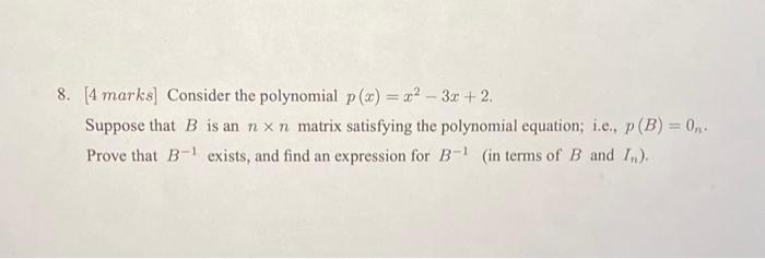 Solved 8. [4 marks] Consider the polynomial p(x)=x2−3x+2. | Chegg.com