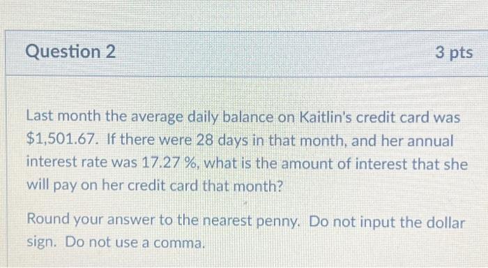 Solved Last month the average daily balance on Kaitlin's | Chegg.com