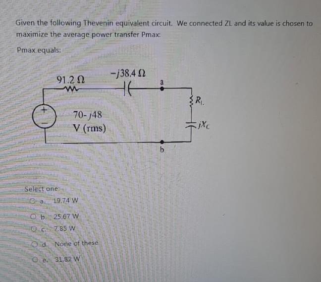 Solved Given the following Thevenin equivalent circuit. We | Chegg.com