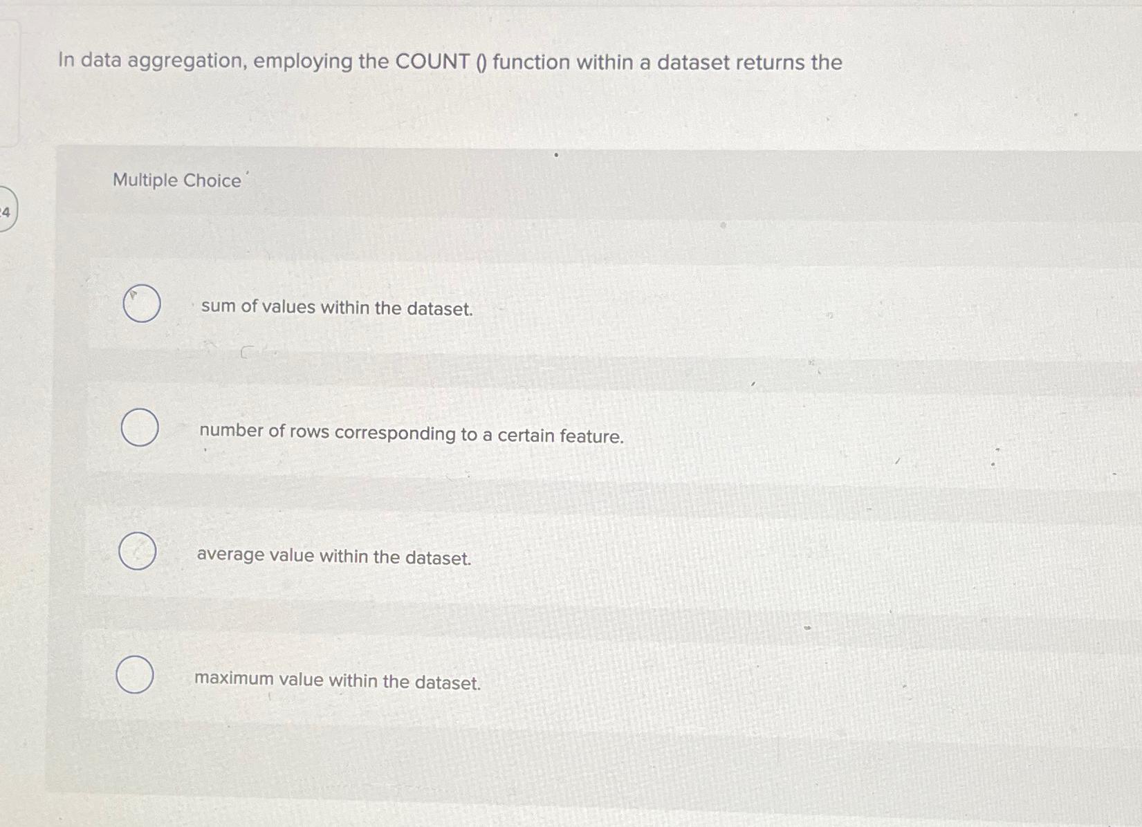 Solved In Data Aggregation Employing The Count ﻿function 
