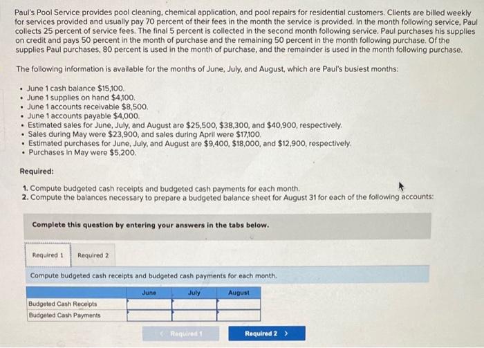 Solved Paul's Pool Service provides pool cleaning, chemical | Chegg.com