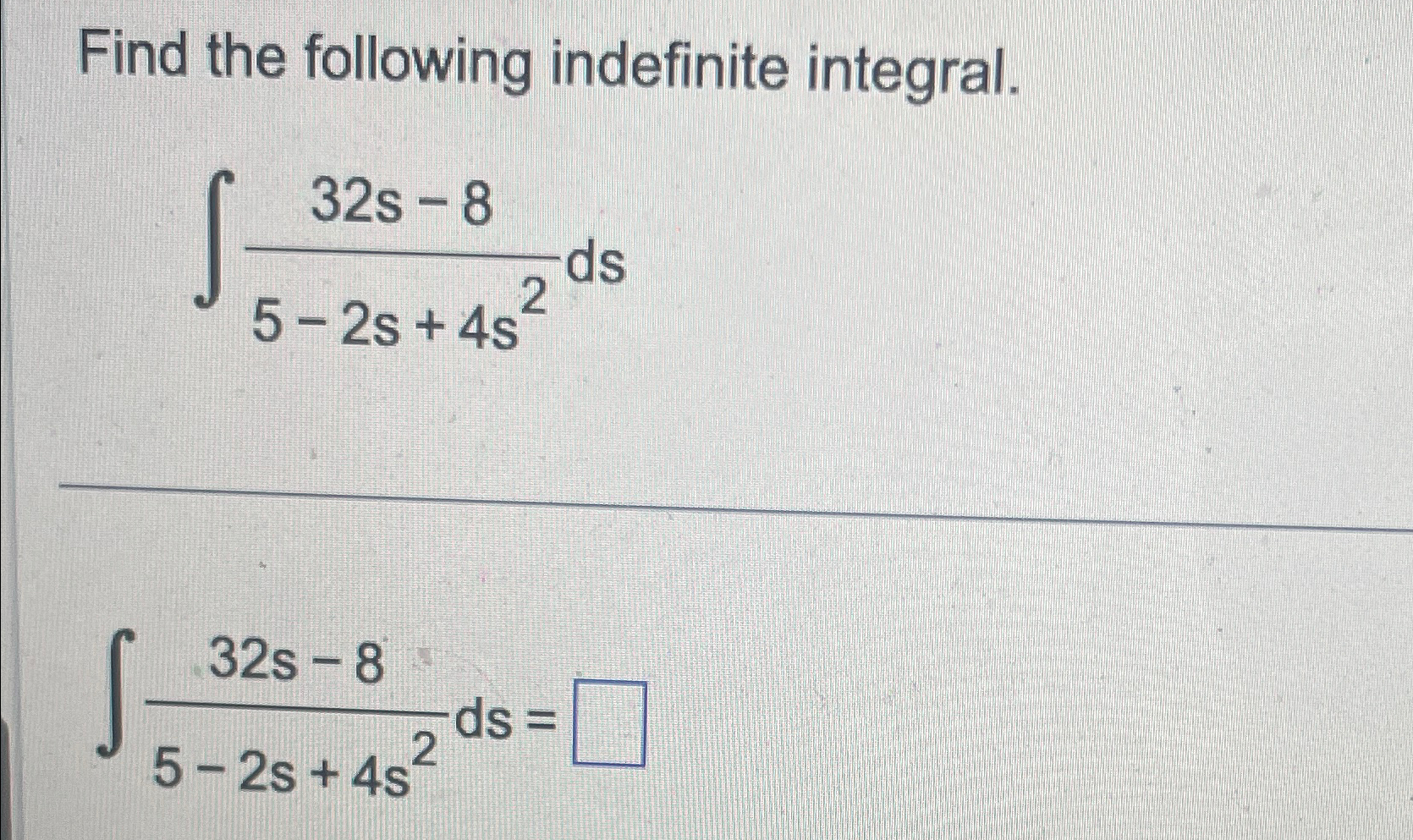 Solved Find the following indefinite | Chegg.com