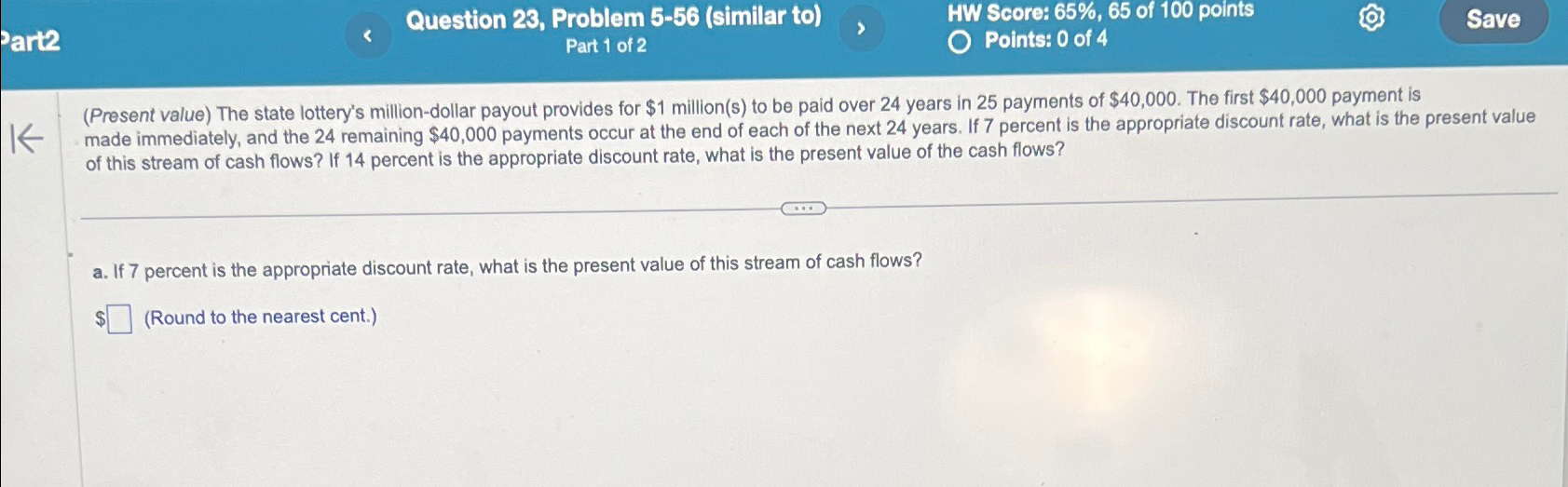Solved Question 23, Problem 5-56 (similar to)\\nHW Score: | Chegg.com