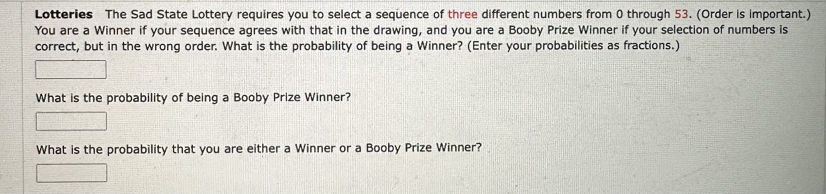 Solved Lotteries The Sad State Lottery requires you to | Chegg.com