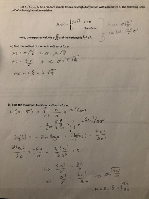 Solved Let X1, X2.... X be a random sample from a Rayleigh | Chegg.com