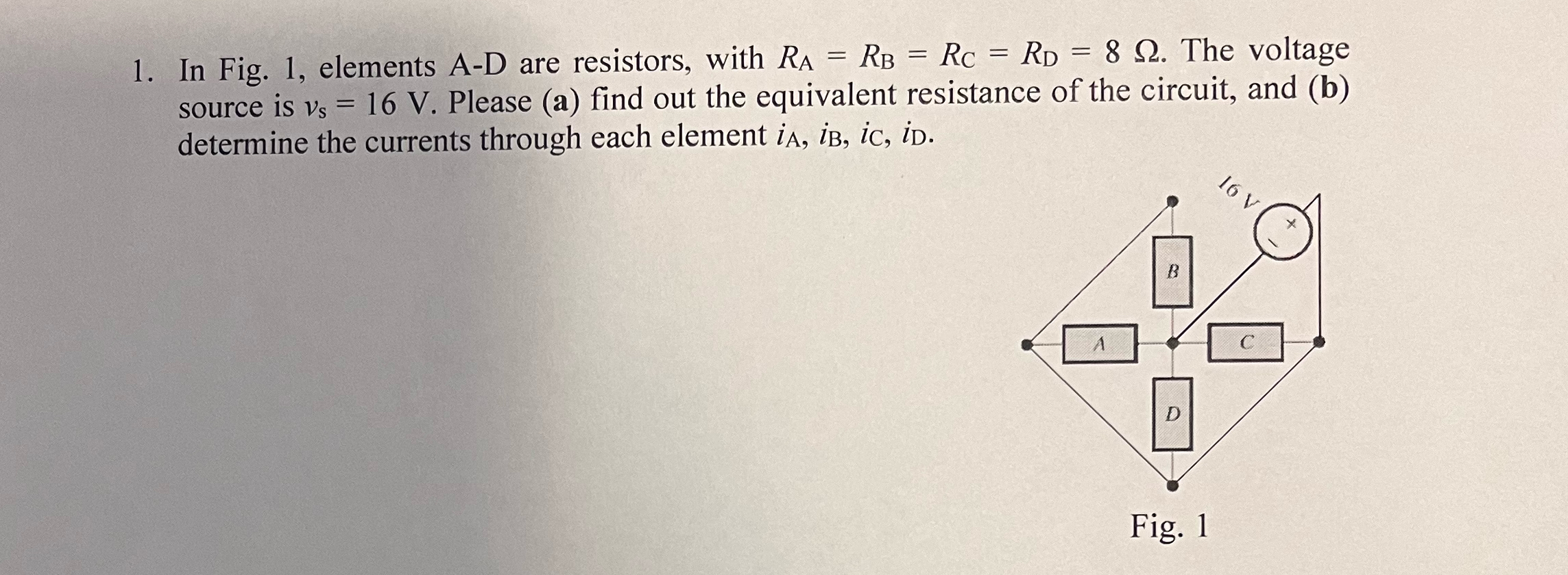 Solved In Fig. 1, ﻿elements A-D are resistors, with | Chegg.com